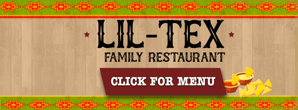 Lil-Tex | Family Style Restaurant
